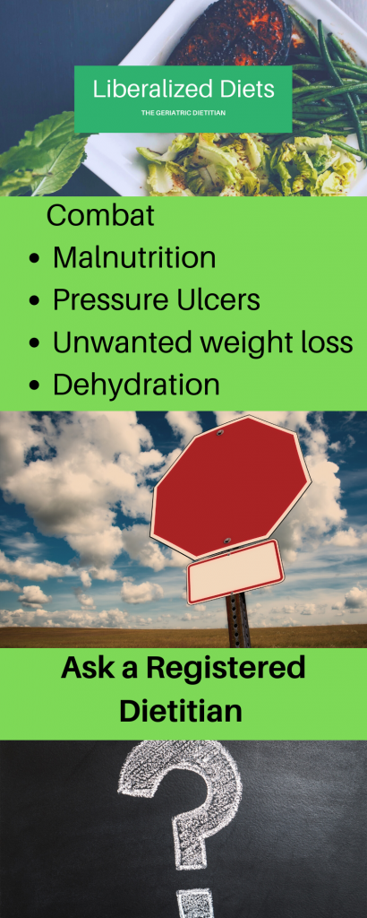 Liberalized Diets for Older Adults - The Geriatric Dietitian