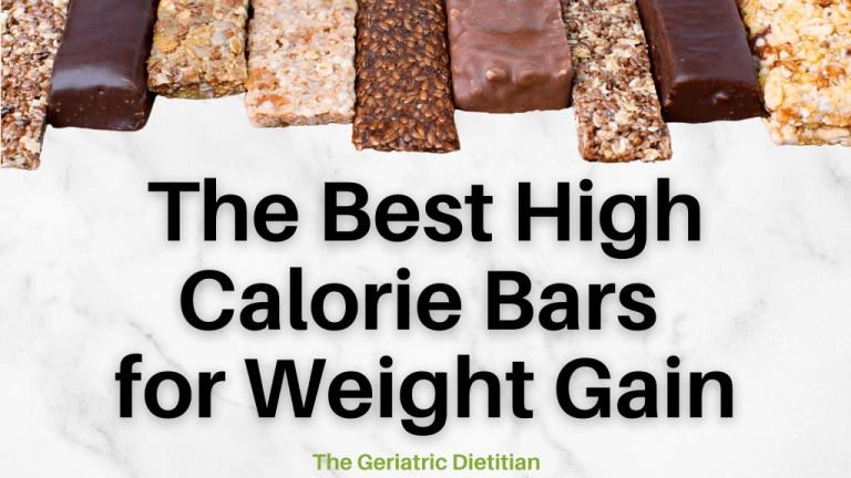 The Best High Calorie Bars for Weight Gain - The Geriatric Dietitian