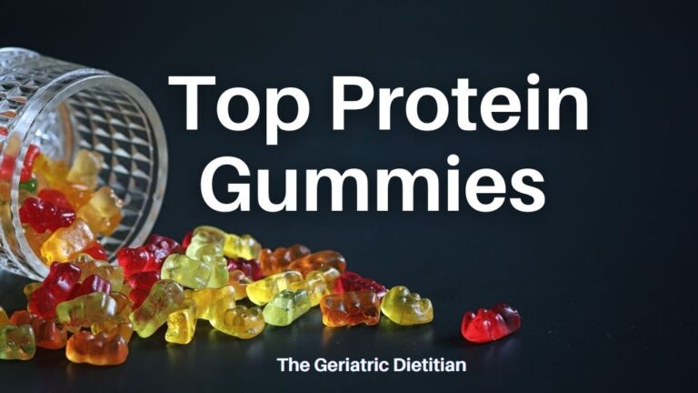 Top Protein Gummies: Homemade and Premade - The Geriatric Dietitian