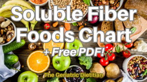 Fiber Archives - The Geriatric Dietitian